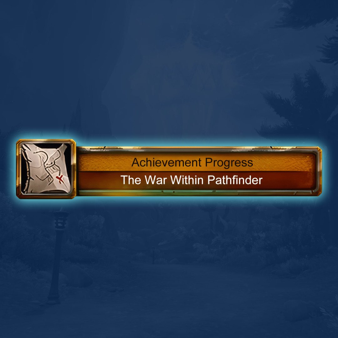 The War Within Pathfinder Boost - World of Warcraft Carry Services